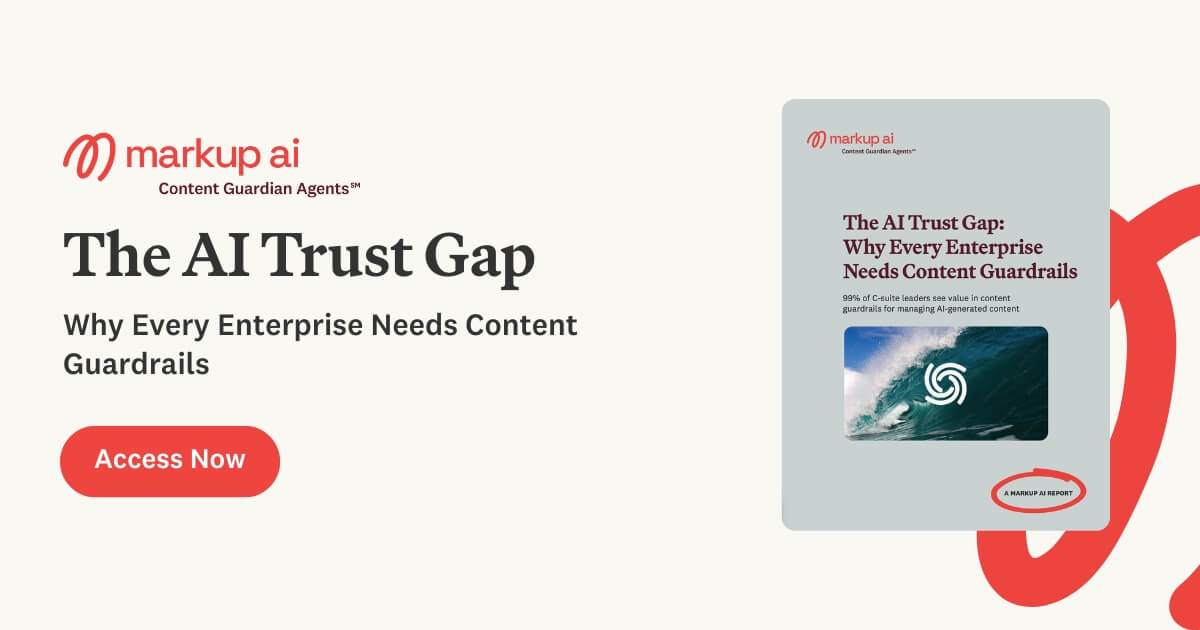 The AI Trust Gap | Markup AI